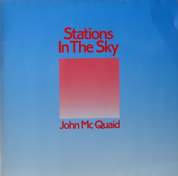 Buy John McQuaid : Stations In The Sky (LP, Album) – The R.A.G.E.